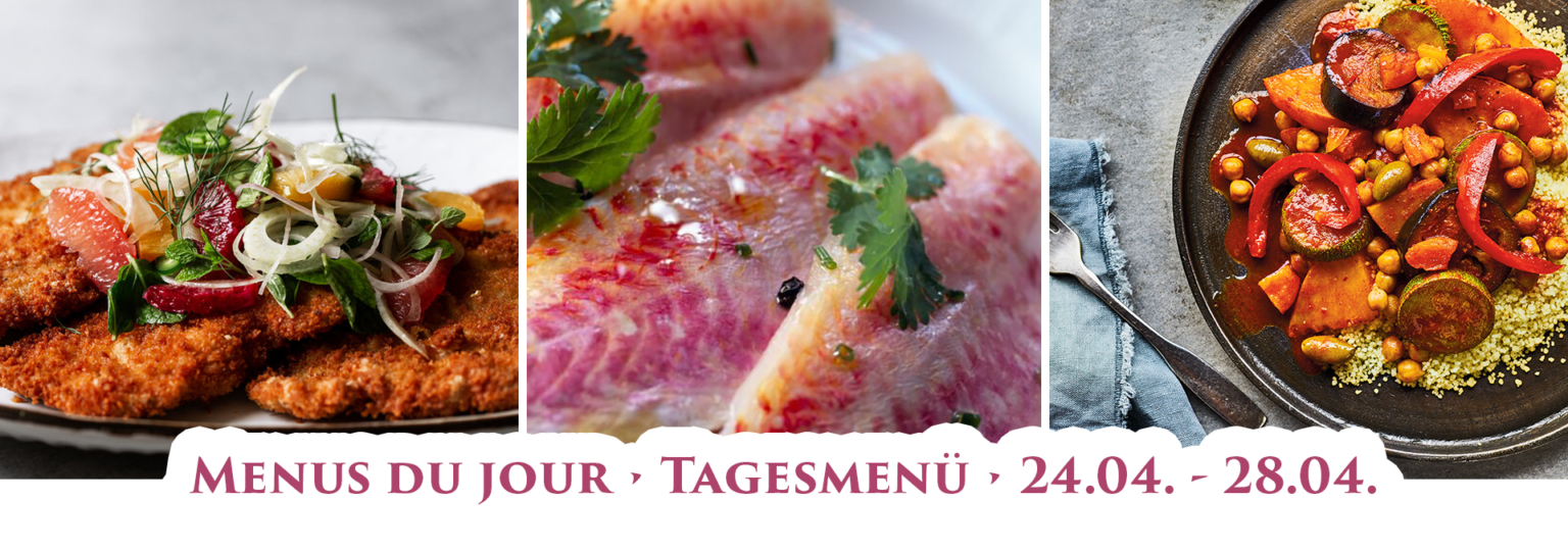 Menus du jour • Tagesmenü • 24.04.-28.04. | Lamy