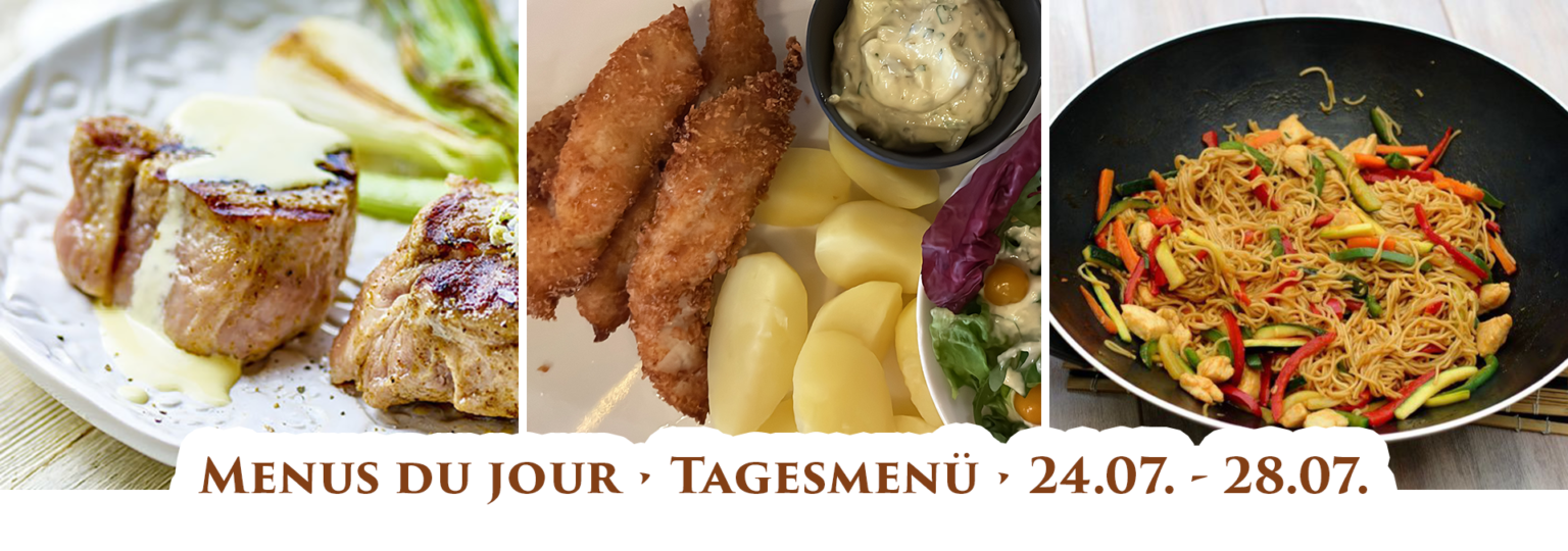 Menus du jour • Tagesmenü • 24.07.-28.07. | Lamy